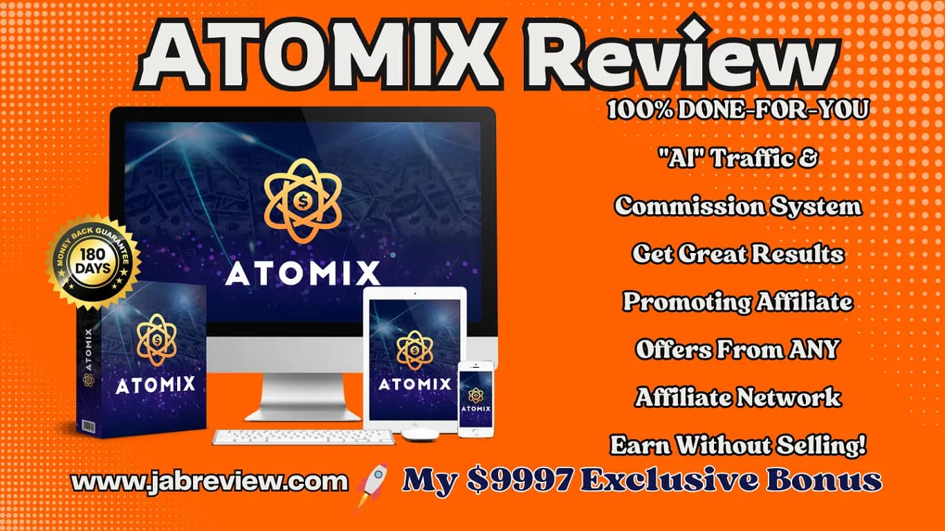 ATOMIX Review – Best Powerful AI Traffic & Commission System