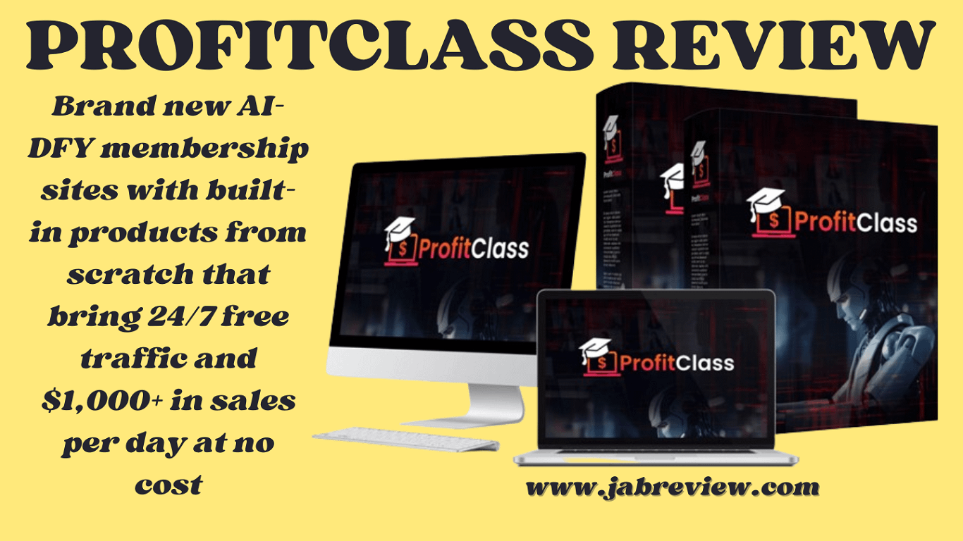 ProfitClass Review: Build Website, Traffic, Sell Anything in 60 Seconds